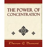 The Power of Concentration - Learn How to Concentrate (Paperback ...