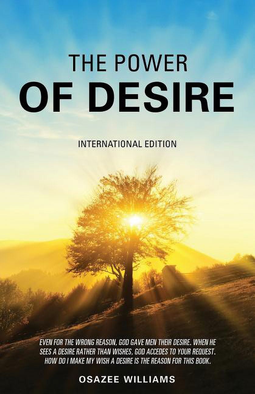 The Power of Desire (Paperback) - Walmart.com