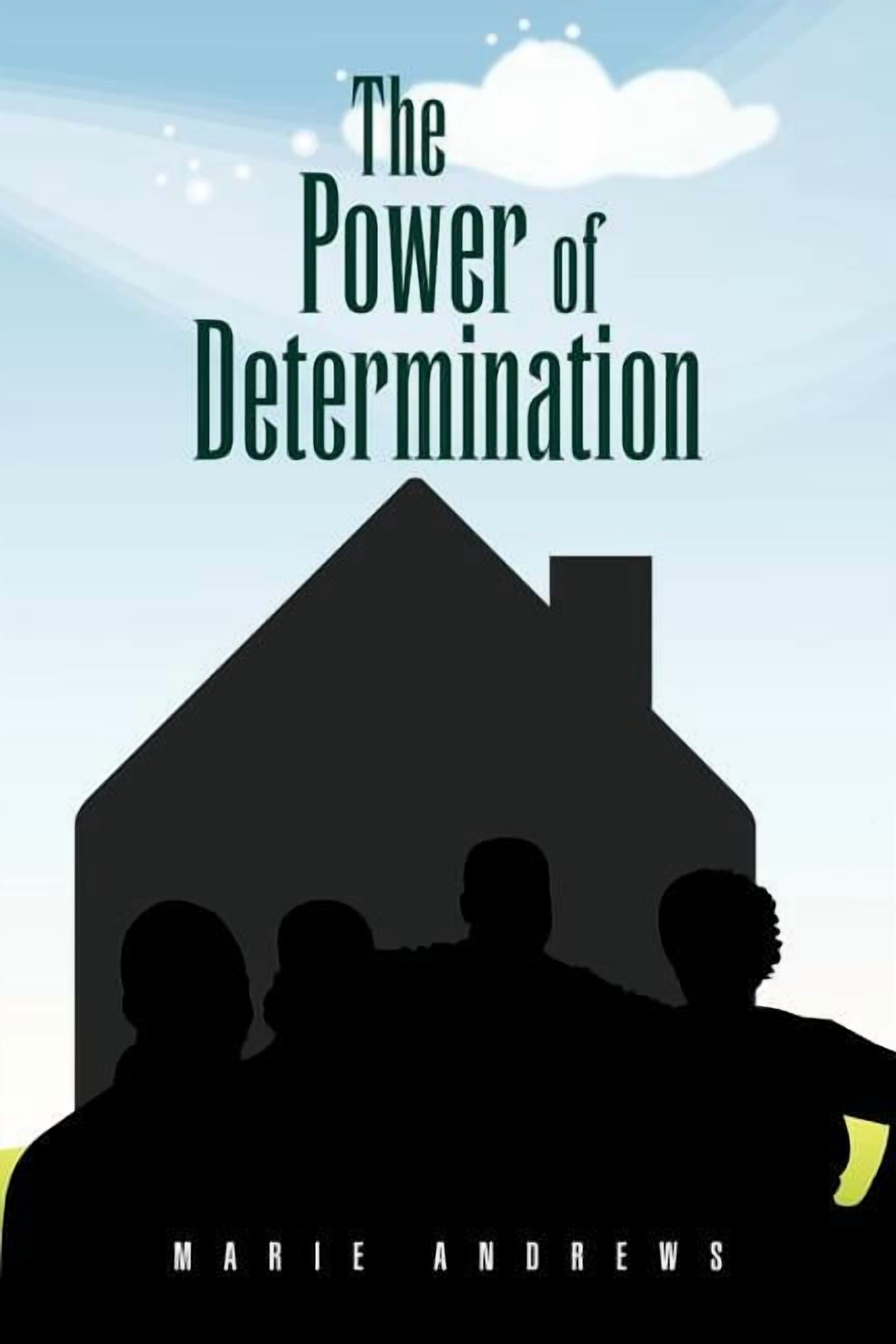 The Power of Determination (Paperback) - Walmart.com
