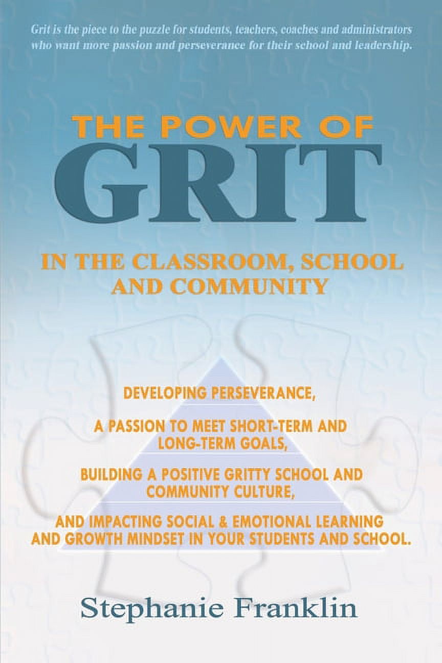 The Power of Grit in the Classroom, School and Community (Paperback ...