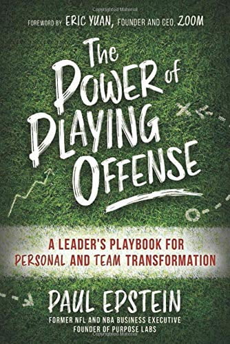 Pre-Owned The Power of Playing Offense: A Leader's Playbook for ...