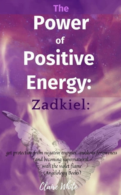 Angelology The Power of Positive Energy, Book 2, (Paperback) - Walmart.com