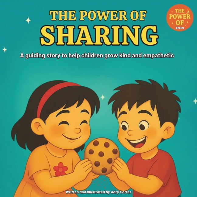 Power of The Power of Sharing: An Educational Children's Book About ...