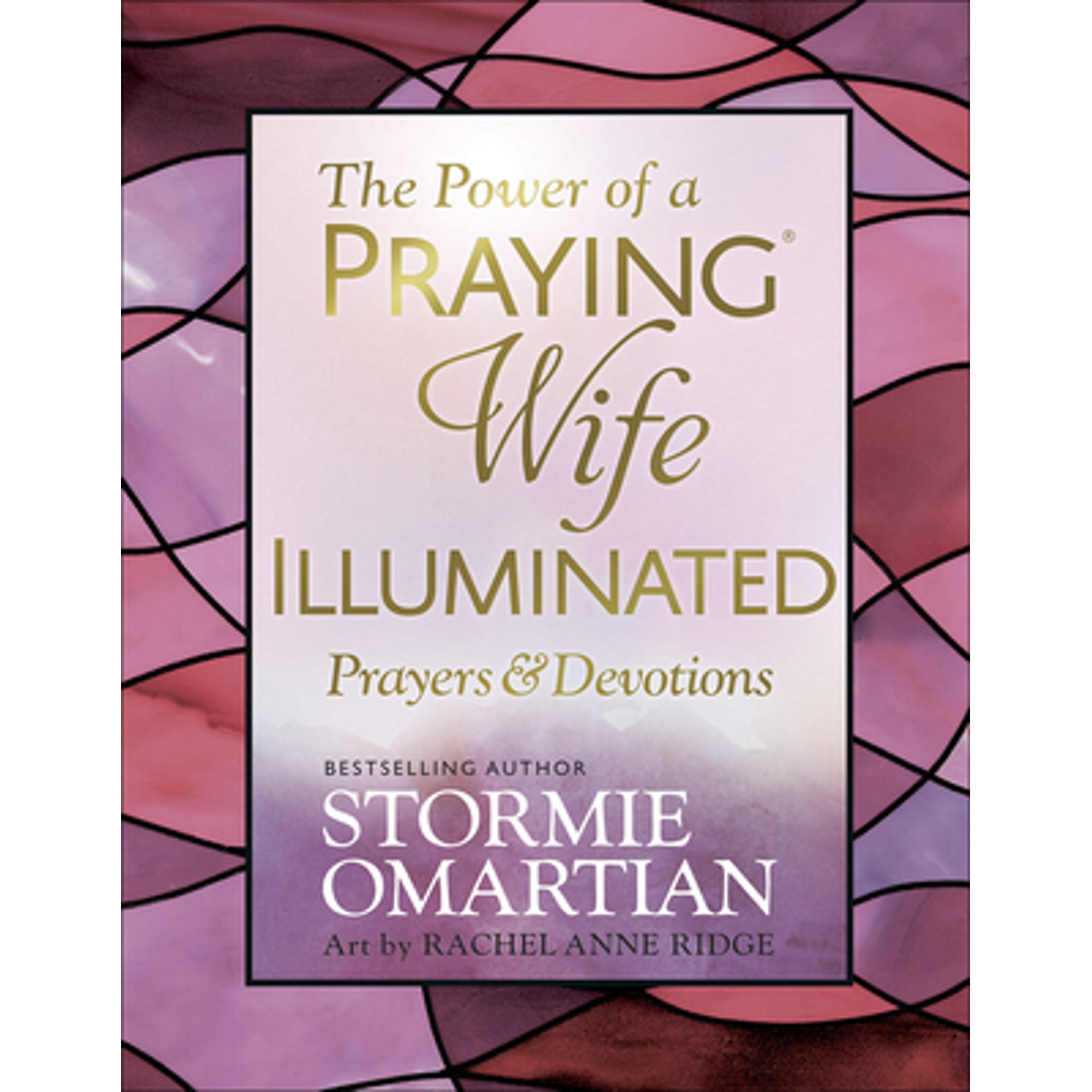 Pre-Owned The Power of a PrayingÃ‚Â® Wife Illuminated Prayers and ...