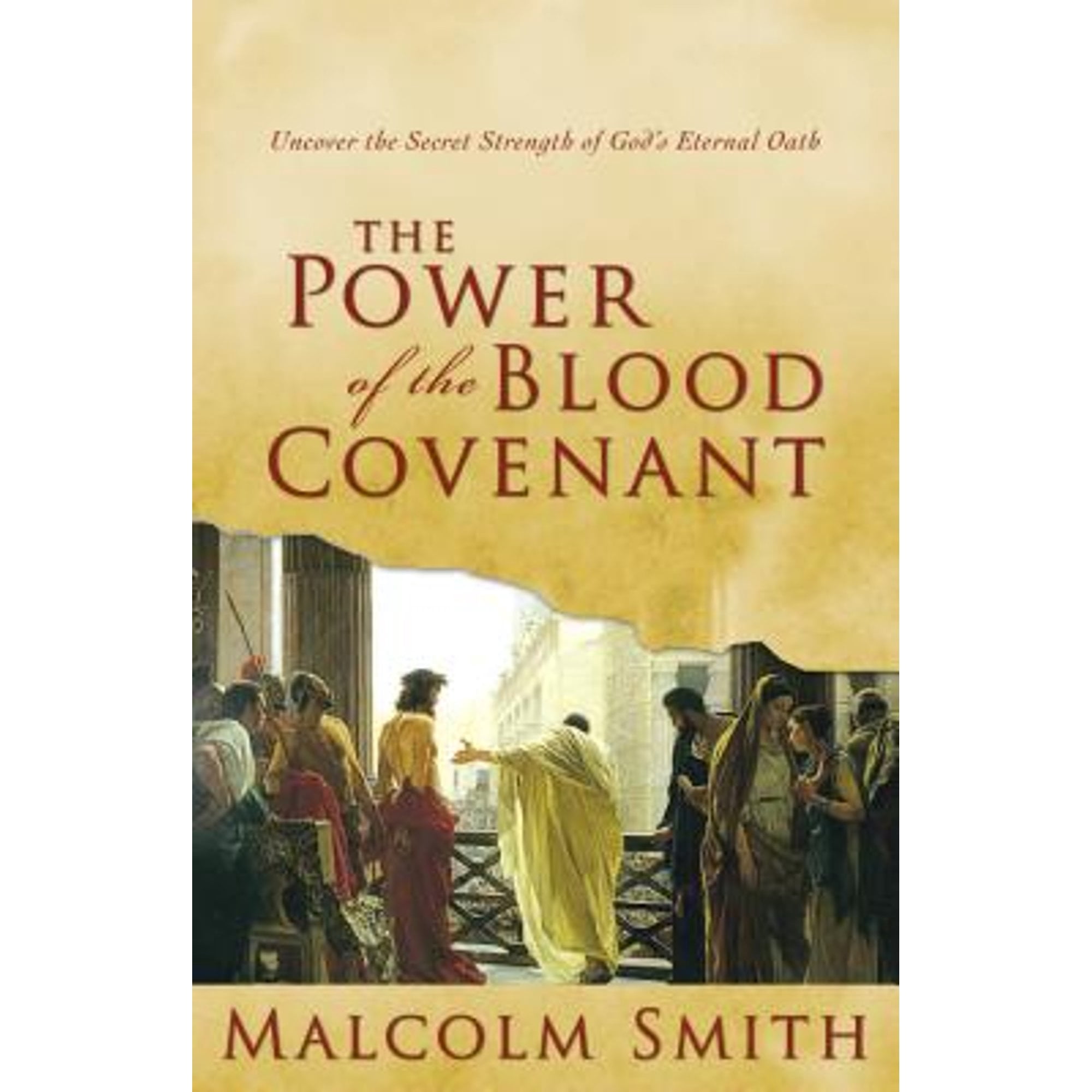 Pre-Owned The Power of the Blood Covenant: Uncover the Secret Strength ...