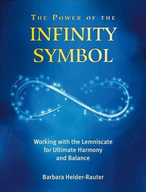 Pre-Owned The Power of the Infinity Symbol : Working with the ...