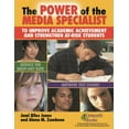The Power of the Media Specialist to Improve Academic Achievement and ...