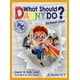 The Power to Choose: What Should Danny Do? School Day (Hardcover ...