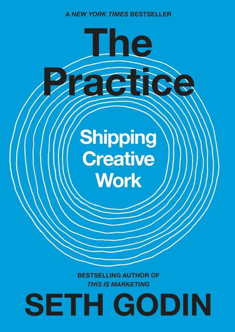 The Practice: Shipping Creative Work, (Hardcover) - Walmart Business ...