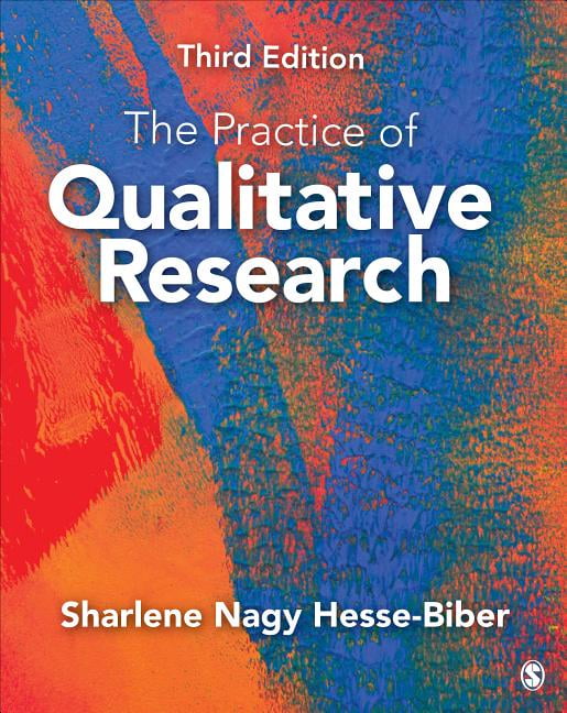 The Practice of Qualitative Research (Paperback) - Walmart.com