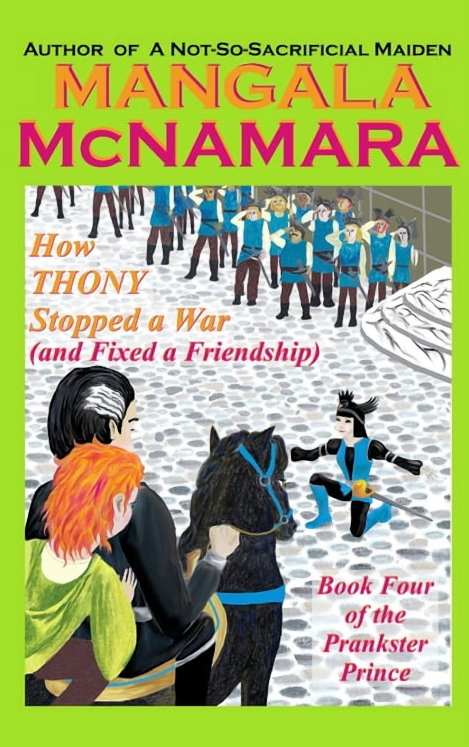 The Prankster Prince How Thony Stopped a War (and Fixed a Friendship ...