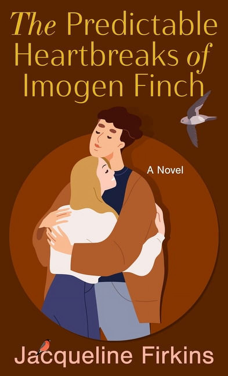 The Predictable Heartbreaks of Imogen Finch, (Paperback) - Walmart.com