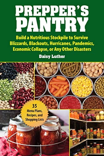 Pre-Owned The Prepper's Pantry: A Prepper's Guide to Whole Food on a ...
