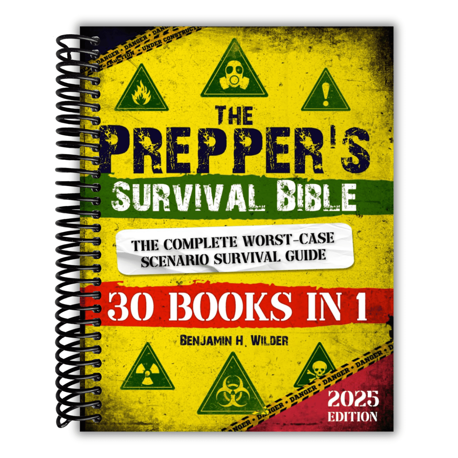 The Prepper's Survival Bible: The Complete Worst-Case Scenario Survival ...
