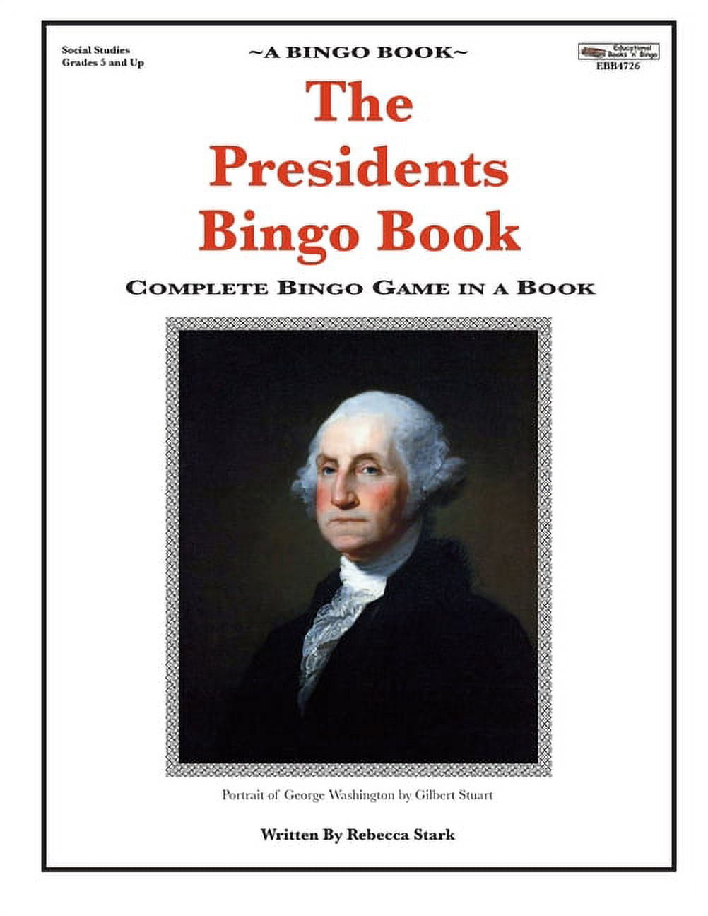 The Presidents Bingo Book: Complete Bingo Game In A Book (Paperback ...