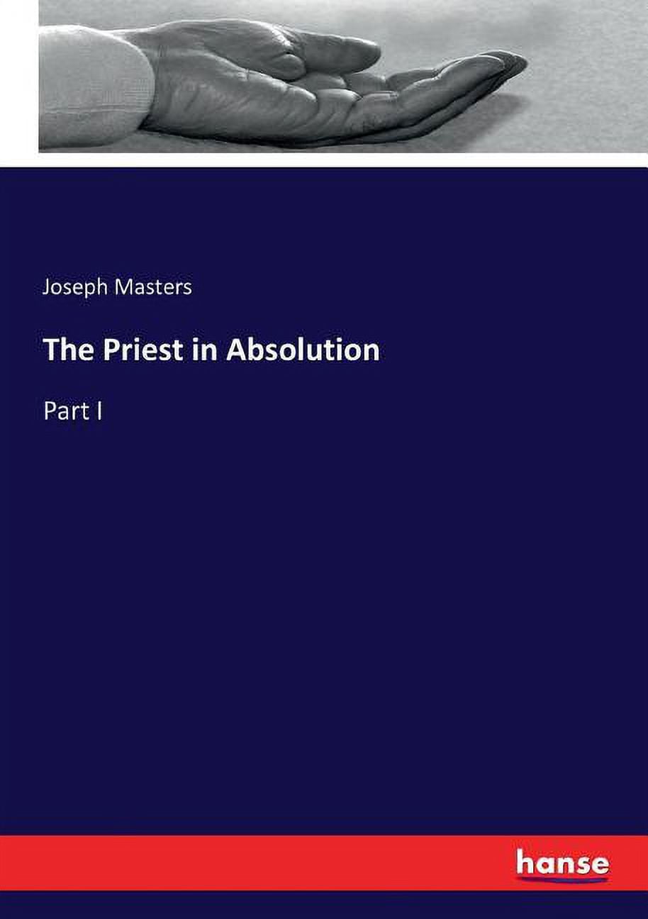 The Priest in Absolution : Part I (Paperback) - Walmart.com
