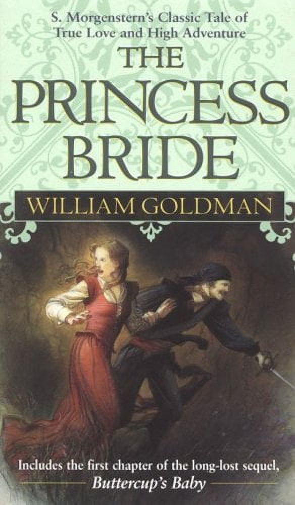 Pre-Owned The Princess Bride : S. Morgenstern's Classic Tale of True ...