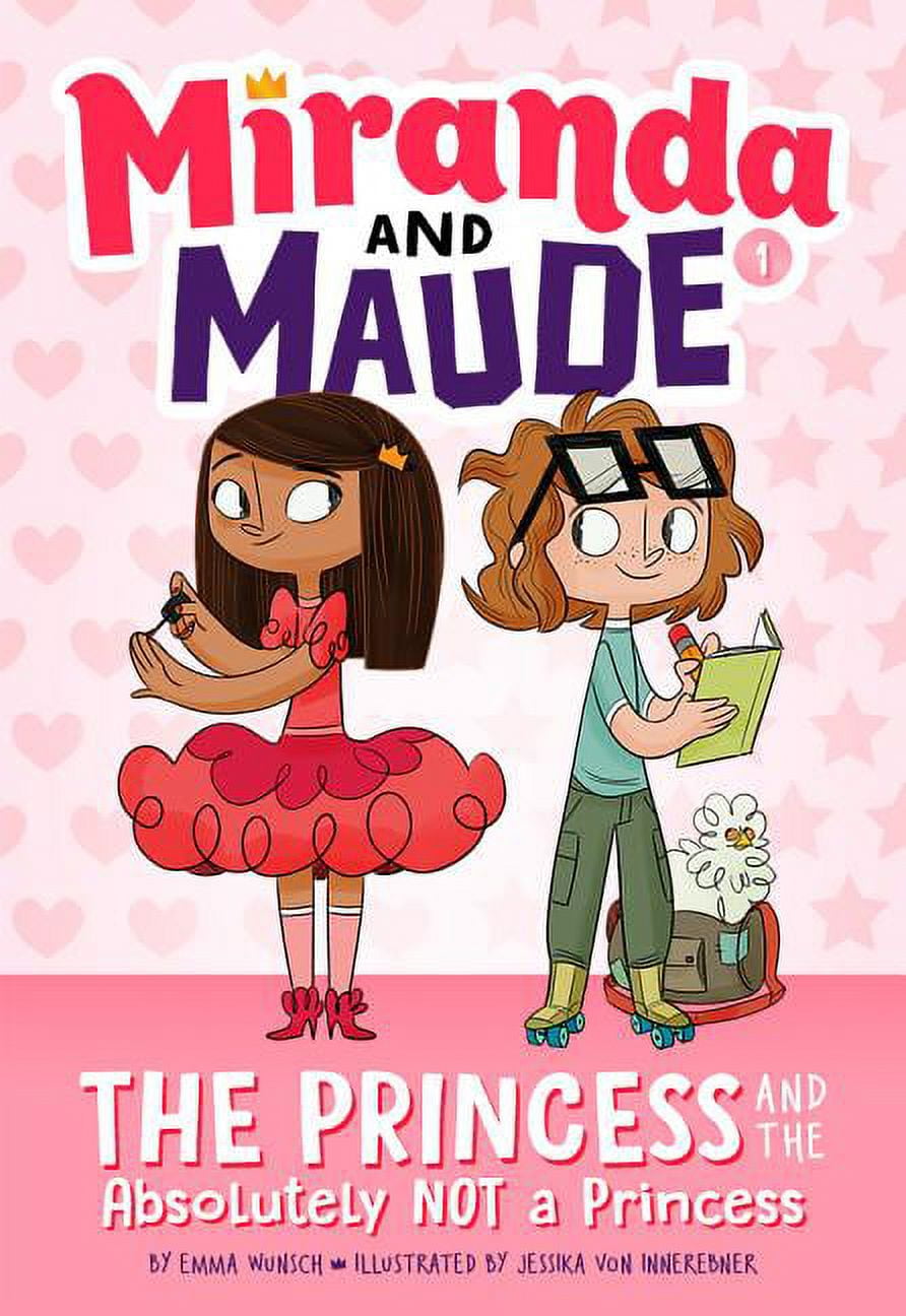 The Princess and the Absolutely Not a Princess (Hardcover) - Walmart ...