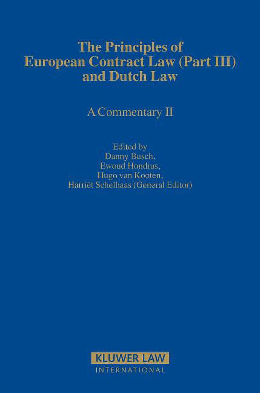 The Principles of European Contract Law (Part III) and Dutch Law ...