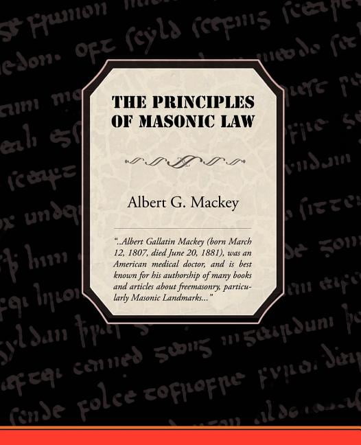 The Principles of Masonic Law (Paperback) - Walmart.com