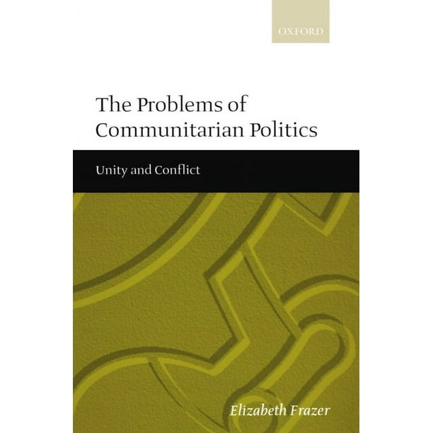 The Problems of Communitarian Politics, (Paperback) - Walmart Business ...