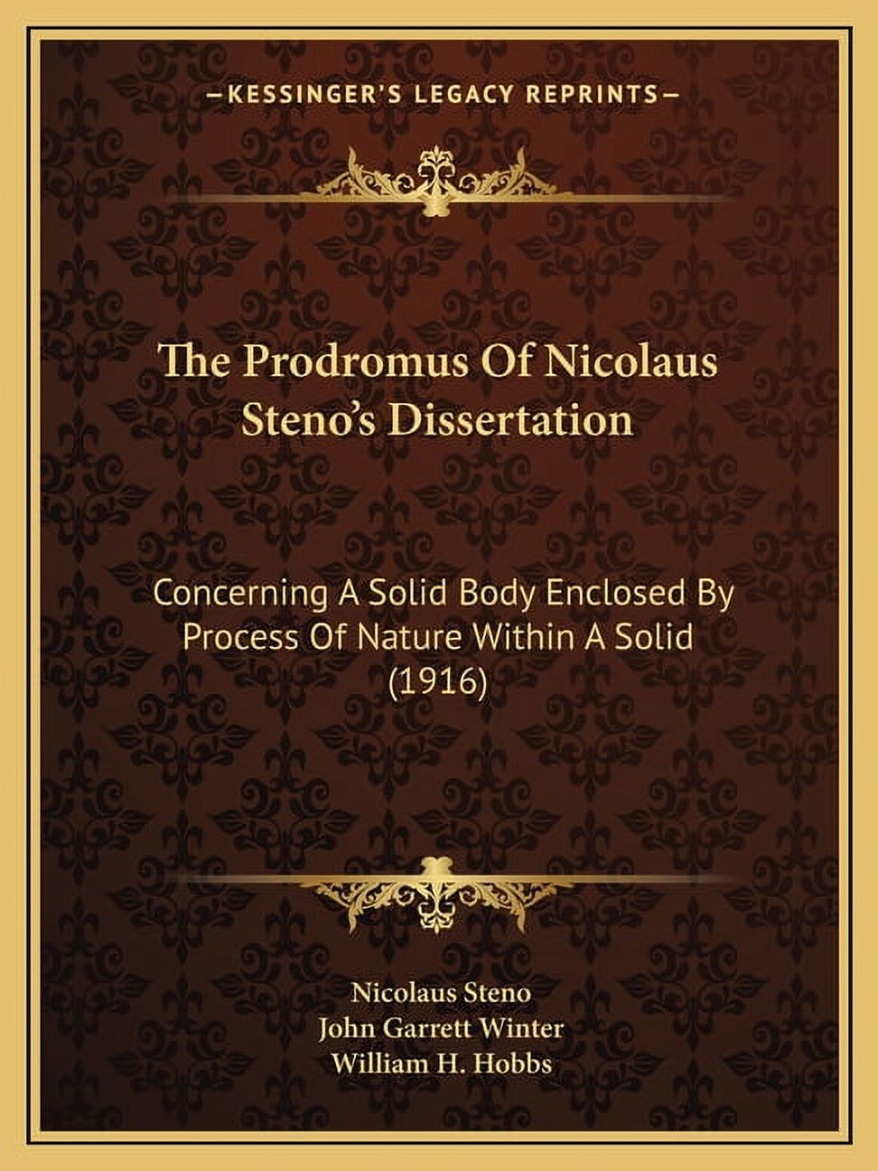 The Prodromus Of Nicolaus Steno's Dissertation : Concerning A Solid ...