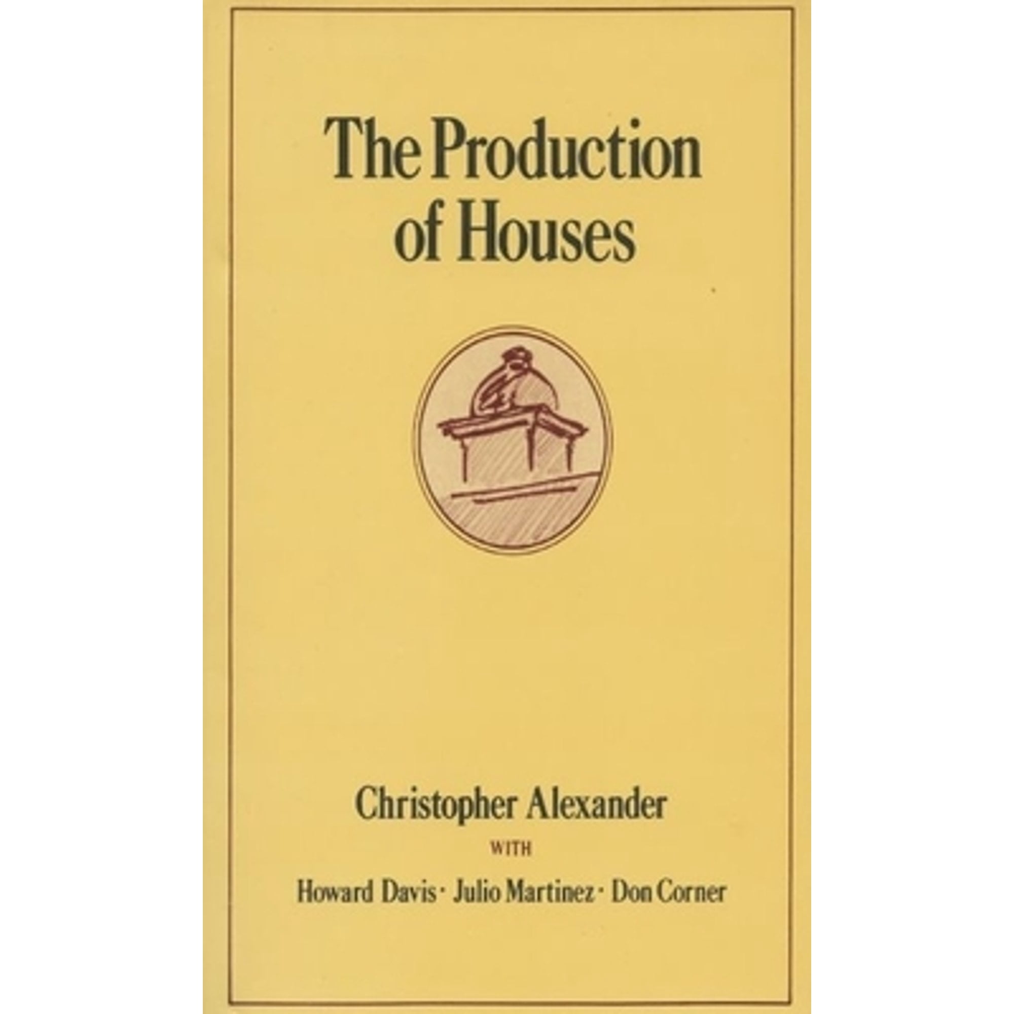 Pre-Owned The Production of Houses (Hardcover) 0195032233 9780195032239 ...