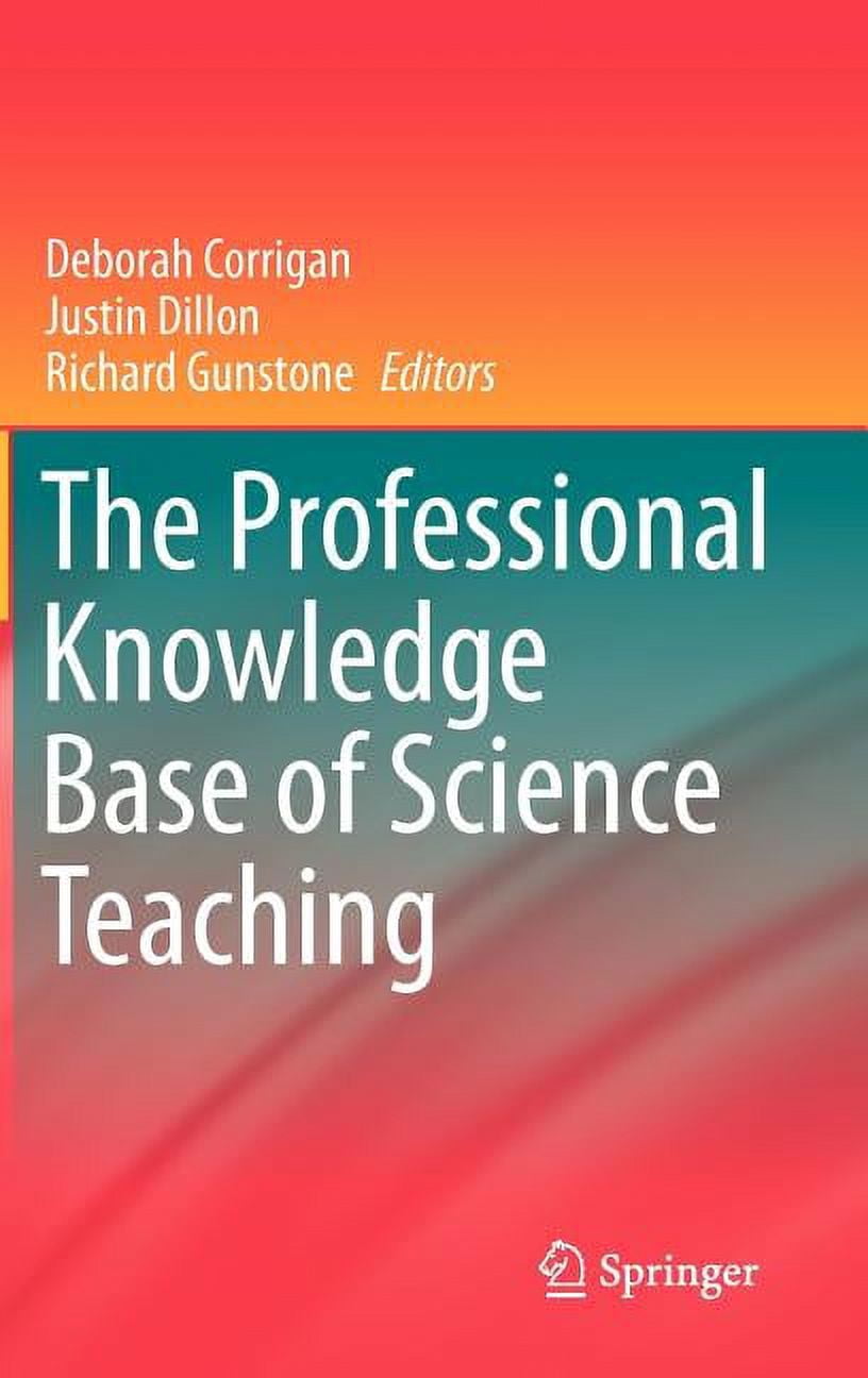 The Professional Knowledge Base of Science Teaching, (Hardcover ...