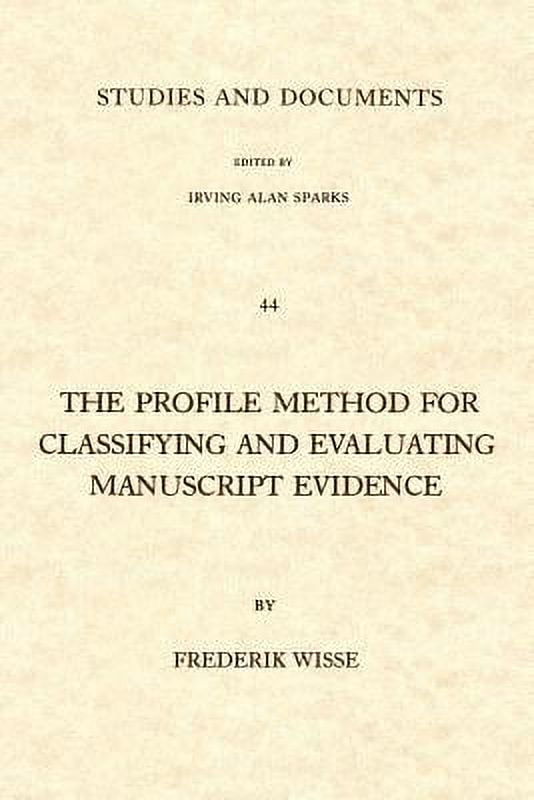 The Profile Method for Classifying and Evaluating Manuscript Evidence ...