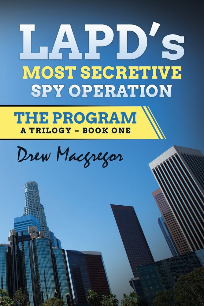 Pre-Owned The Program: LAPD's Most Secretive Spy Operation (Paperback ...