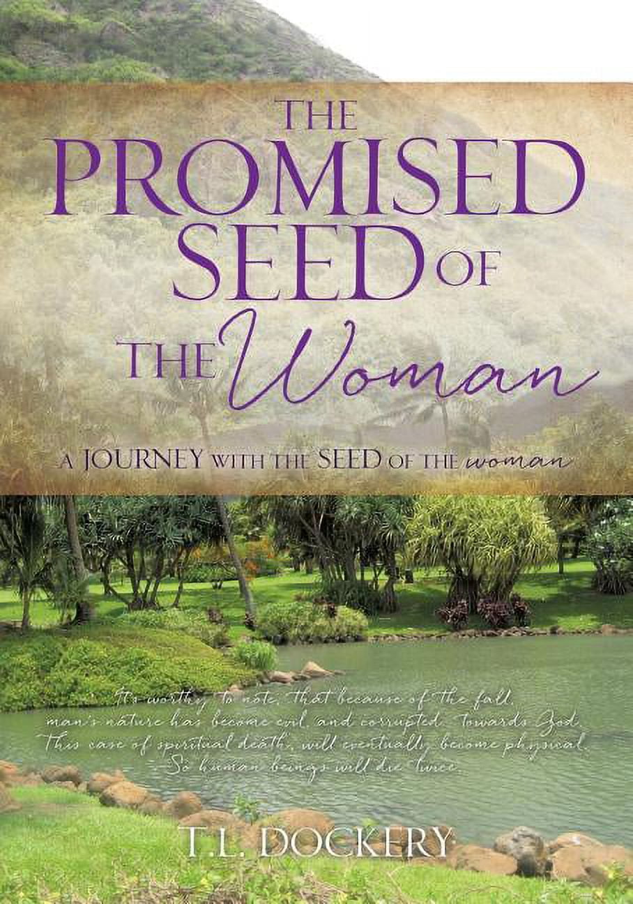 The Promised Seed of the Woman: A journey with the Seed of the woman ...