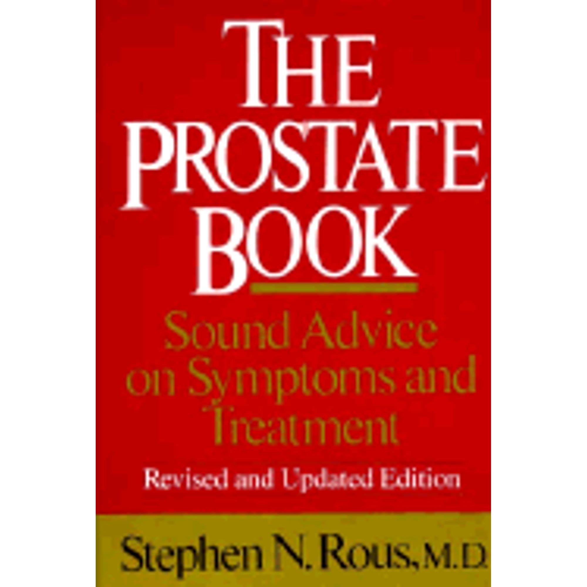Pre-Owned The Prostate Book: Sound Advice on Symptoms and Treatment ...