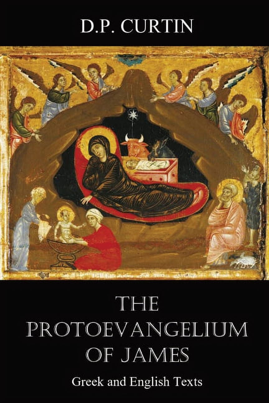 The Protoevangelium of James (Paperback) - Walmart.com