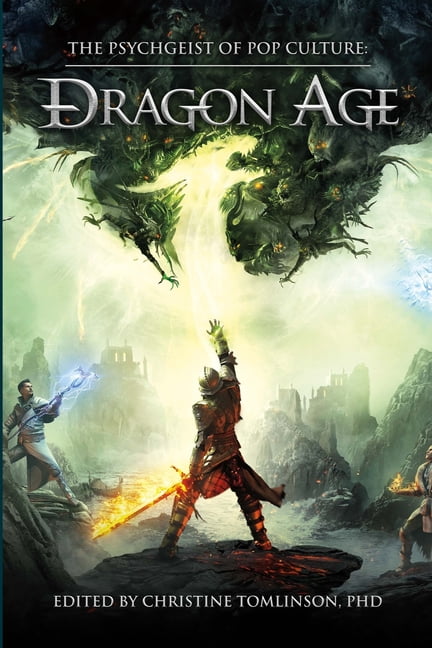 The Psychgeist of Pop Culture: Dragon Age, (Paperback) - Walmart.com