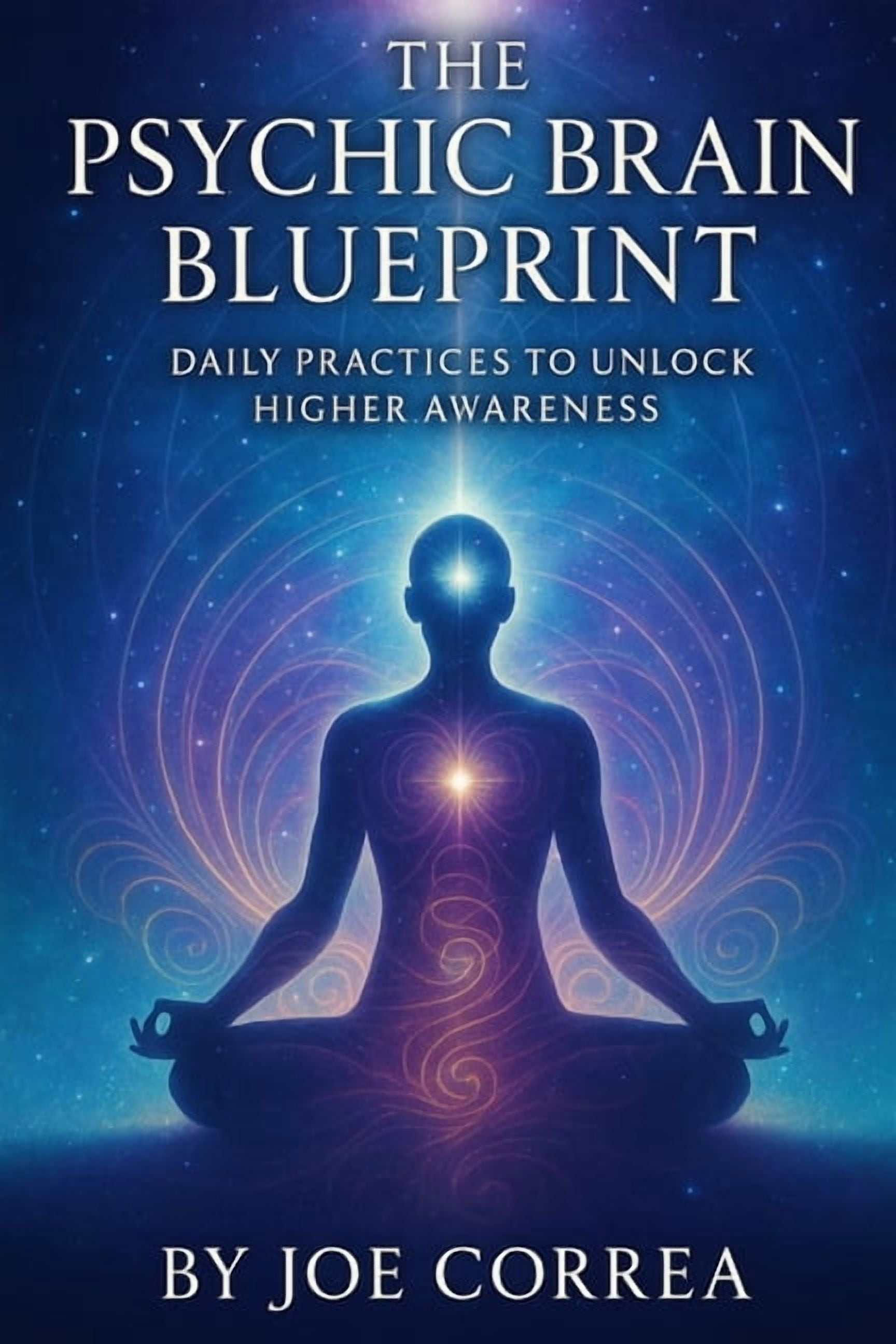 The Psychic Brain The Psychic Brain Blueprint: Daily Practices to ...