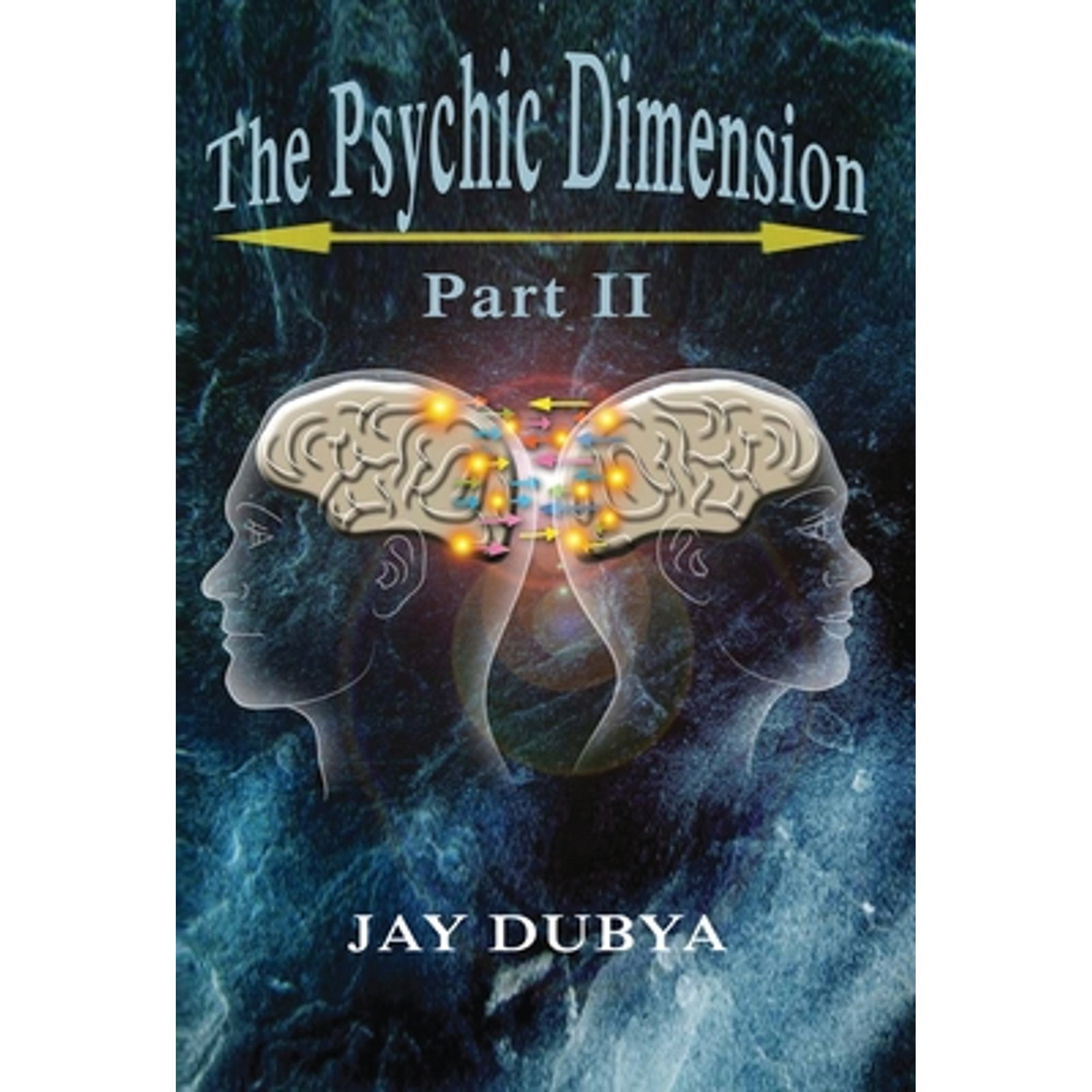 The Psychic Dimension, Part II (Hardcover) - Walmart.com