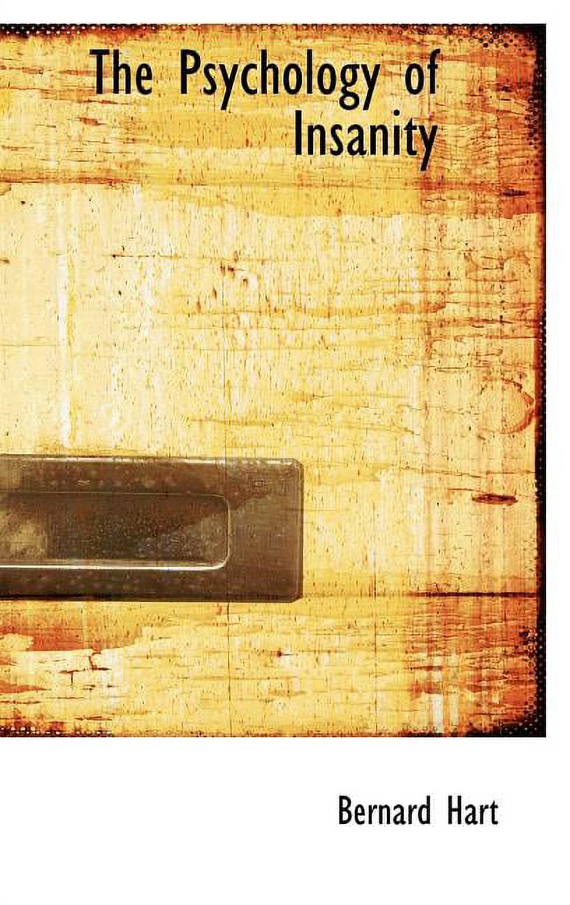 The Psychology of Insanity (Edition 2) (Hardcover) - Walmart.com