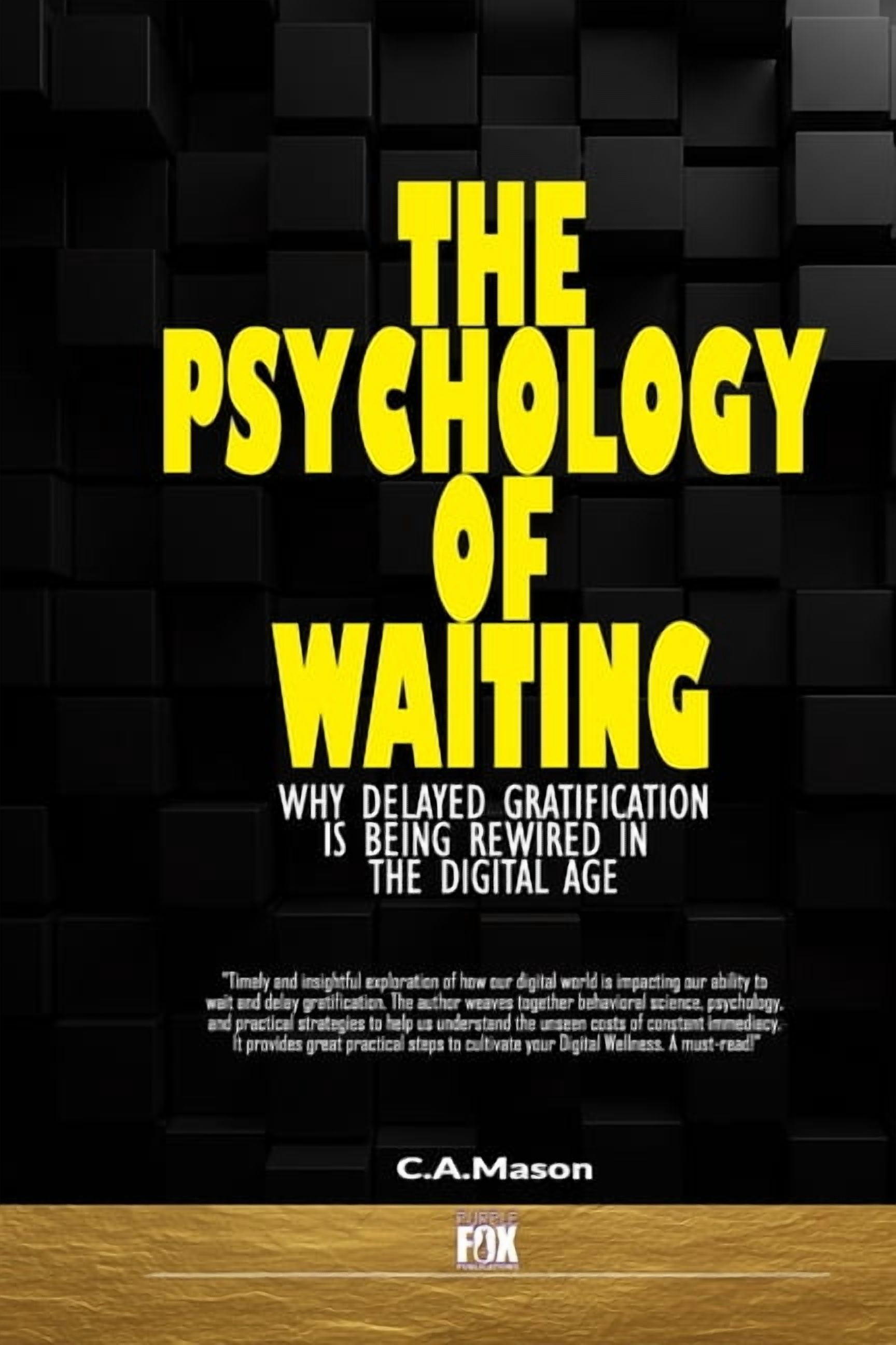 The Psychology of Waiting: Why Delayed Gratification is Being Rewired ...