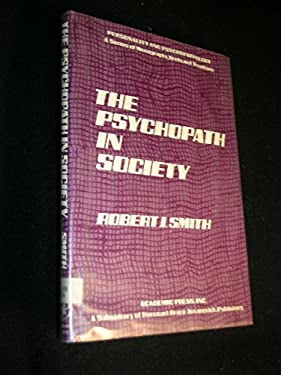 Pre-Owned The Psychopath in Society (Personality and Psychopathology ...