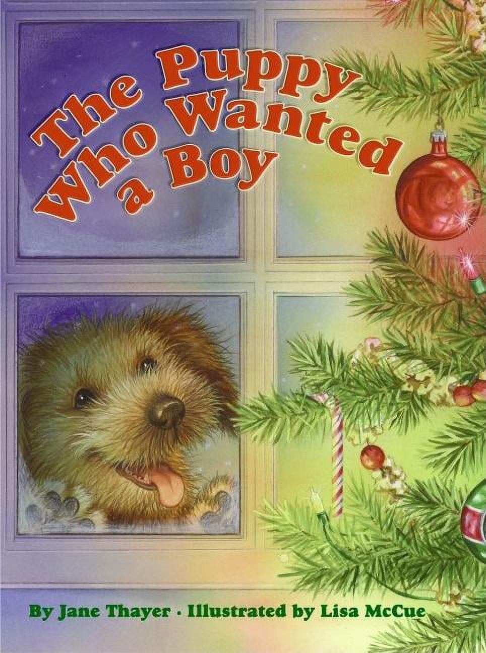 The Puppy Who Wanted a Boy: A Christmas Holiday Book for Kids ...