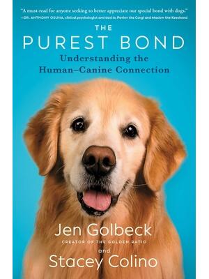 The Purest Bond : Understanding the Human-Canine Connection - Walmart.com