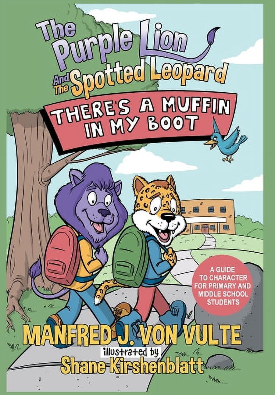 The Purple Lion and the Spotted Leopard : There's a Muffin in My Boot ...