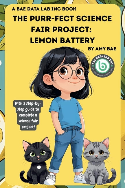 The Purr-Fect Science Fair Project: Lemon Battery, (Paperback ...