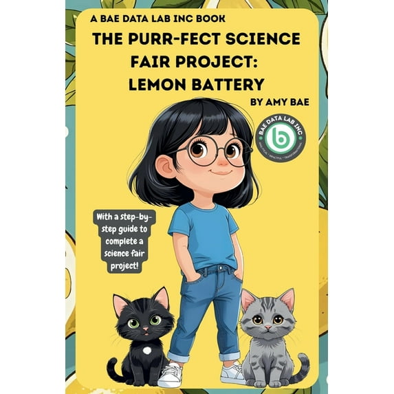 The Purr-Fect Science Fair Project: Lemon Battery, (Paperback ...
