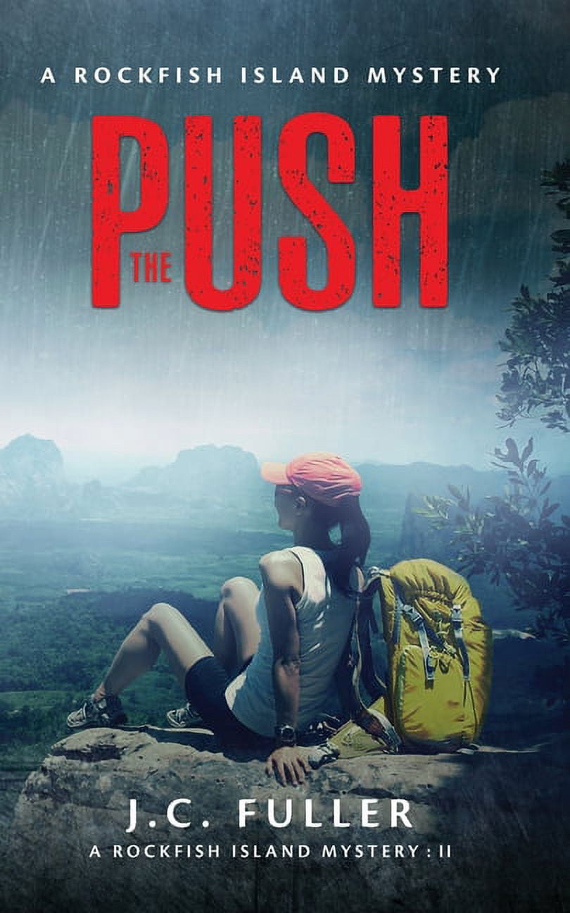 The Push- A Rockfish Island Mystery: II, (Paperback) - Walmart.com