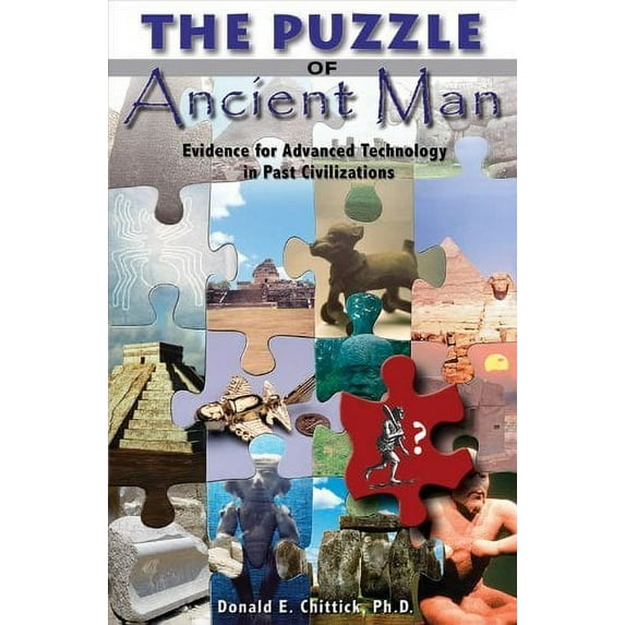 Pre-Owned The Puzzle of Ancient Man: Evidence for Advanced Technology ...