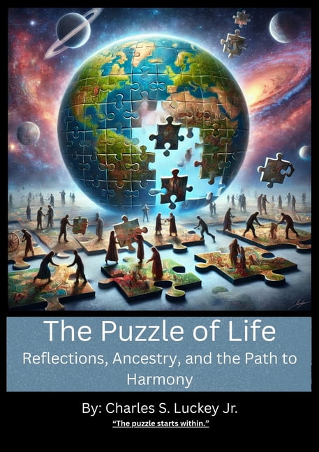 The Puzzle of Life The Puzzle of Life: Reflections, Ancestry, and the ...