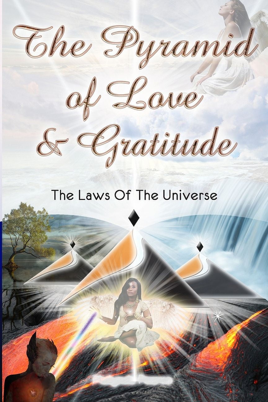 The Pyramid Of Love And Gratitude &, (Paperback) - Walmart.com