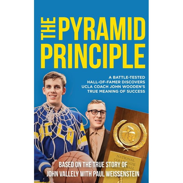 The Pyramid Principle: A Battle-Tested Hall-of-Famer Discovers UCLA ...
