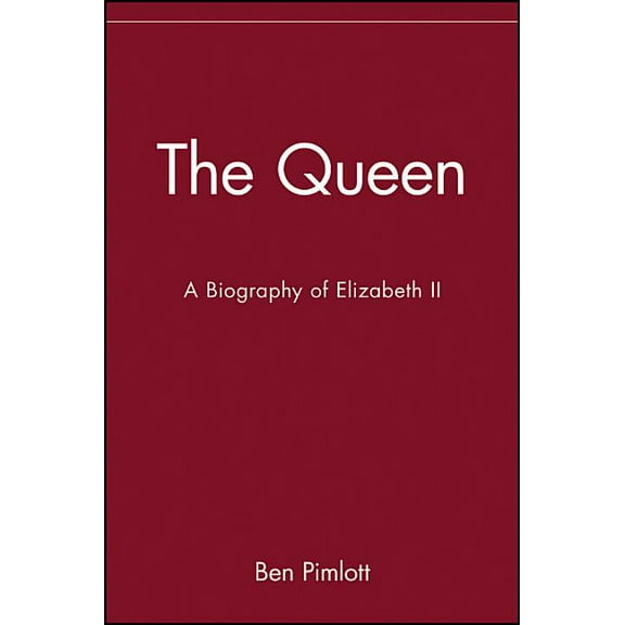 Queen Elizabeth II: A Biography of Queen Elizabeth II, (Paperback ...